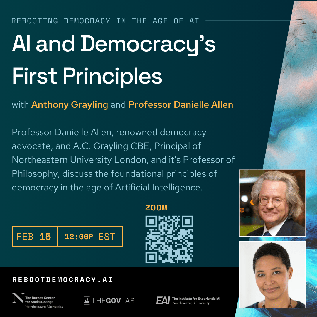 AI and Democracy’s First Principles with Professor Danielle Allen and A ...